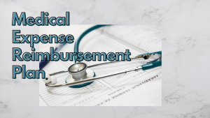 Medical Expense Reimbursement Plan (MERP) | How does a MERP Work? Its Benefits and Reporting