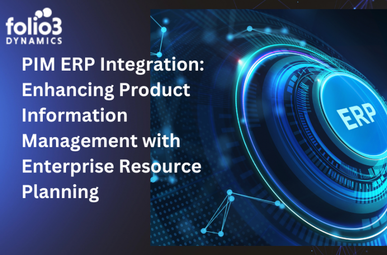 PIM ERP Integration: Enhancing Product Information Management with Enterprise Resource Planning